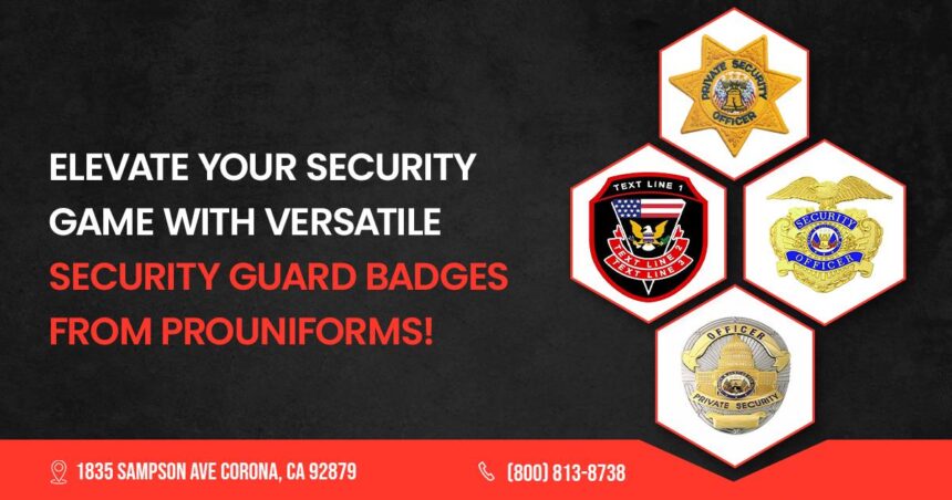 Elevate Security with Versatile Guard Badges | ProUniforms